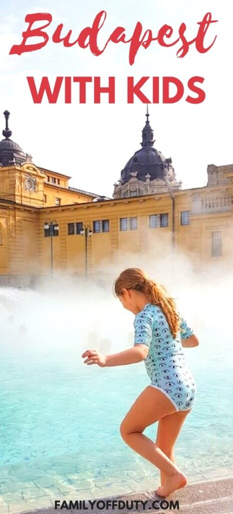 Best Things To Do In Budapest With Kids That Adults Will Enjoy Too (2026)