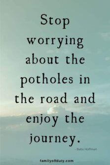 19 Inspiring Quotes On The Road Less Traveled - Family Off Duty