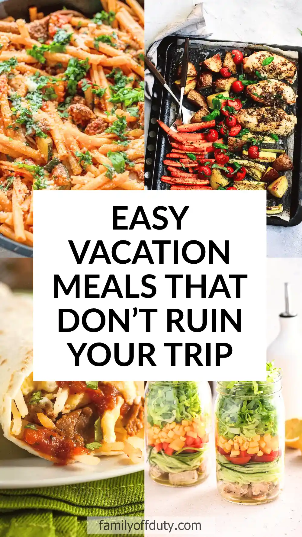 Easy Family Vacation Meals - Family Off Duty