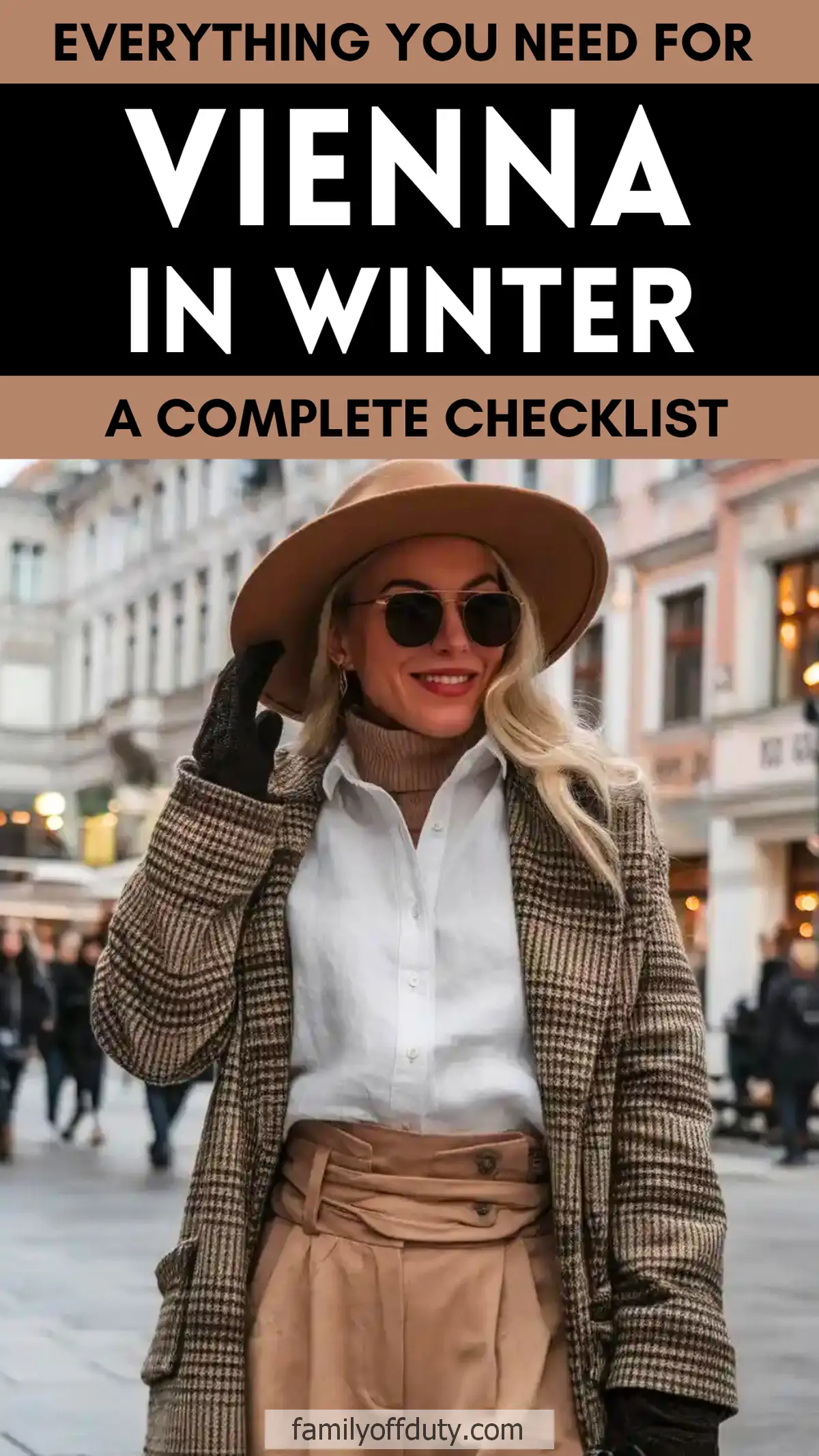 What To Pack For Vienna, Austria This Winter - Family Off Duty